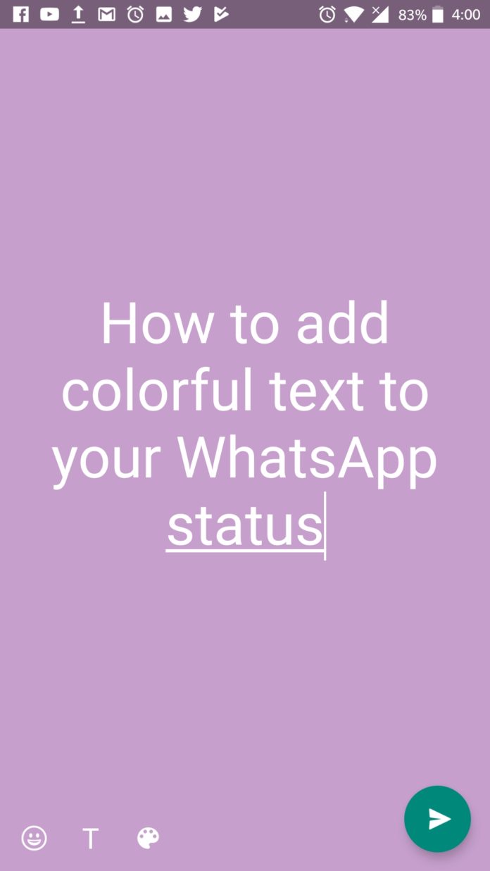 How To Add Colorful Text To Your WhatsApp Status. - Ug Tech Mag