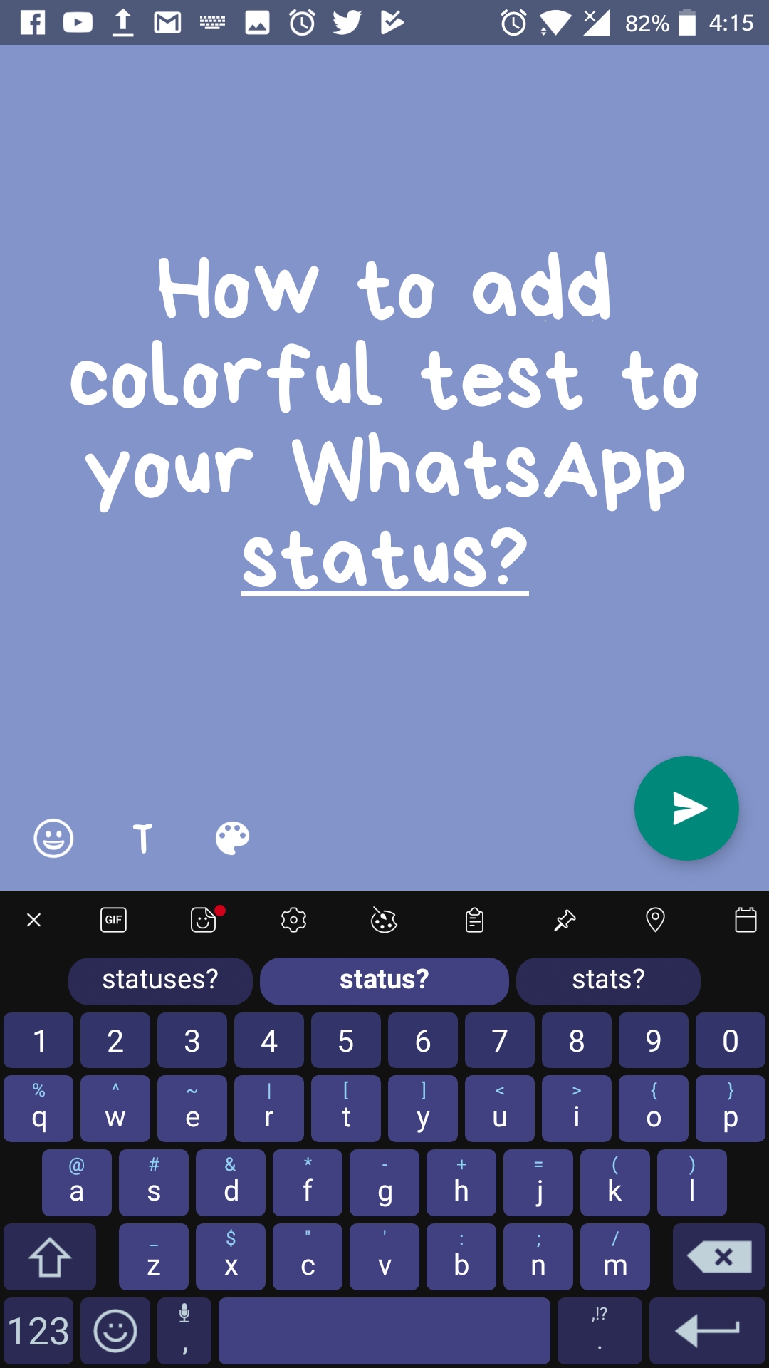 How To Add Colorful Text To Your WhatsApp Status. - Ug Tech Mag
