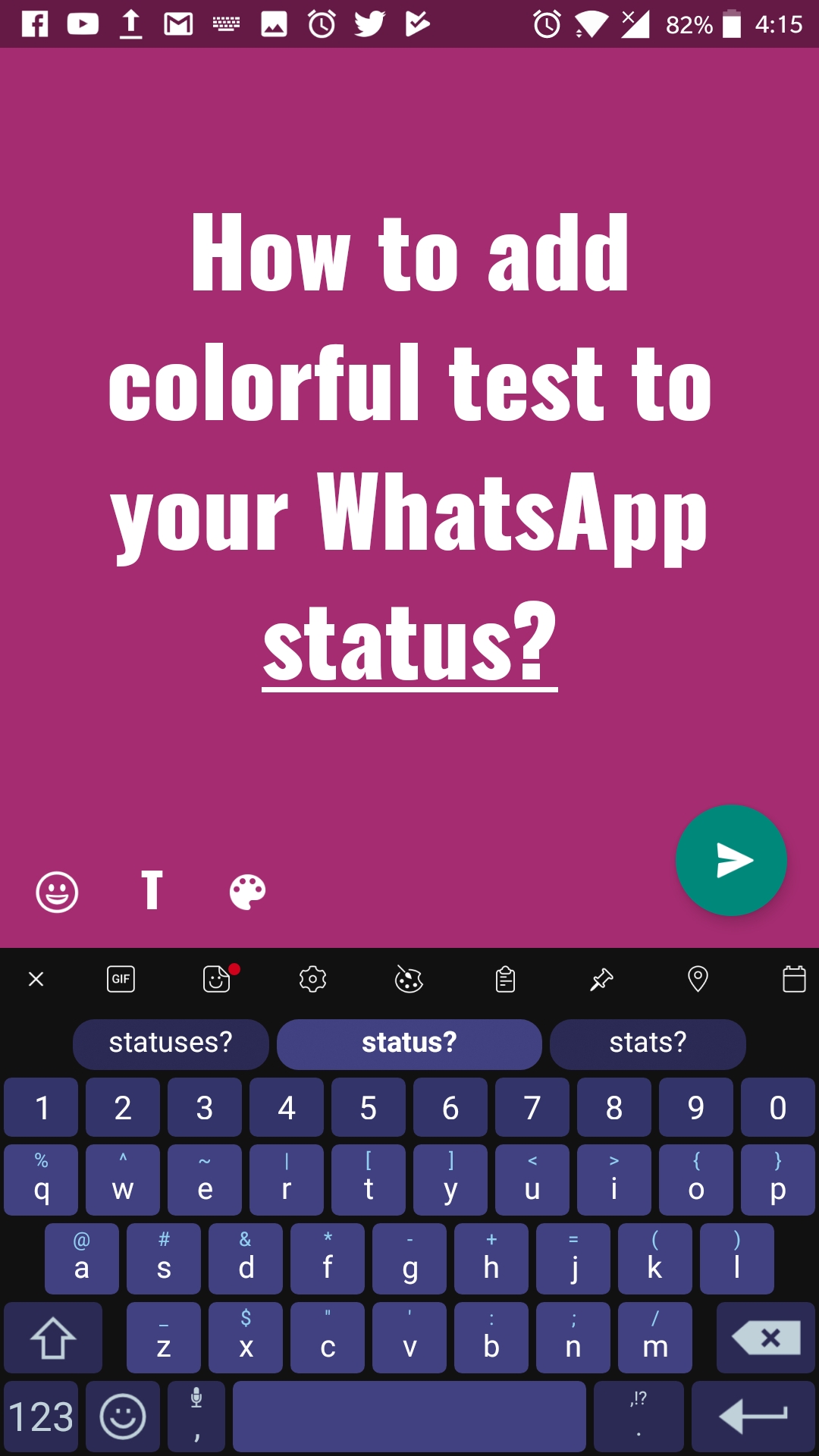 How To Add Colorful Text To Your WhatsApp Status. - Ug Tech Mag