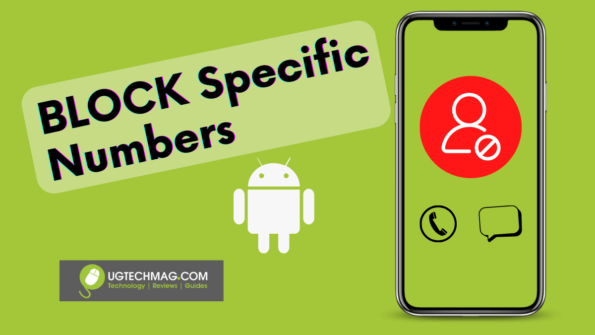 Block Specific Numbers from Calling or Texting You On Android (3 simple ...