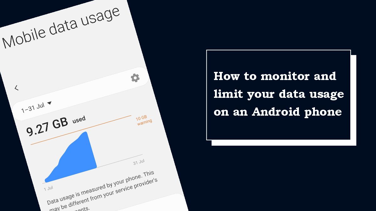 How To Monitor And Limit Your Data Usage On An Android Phone