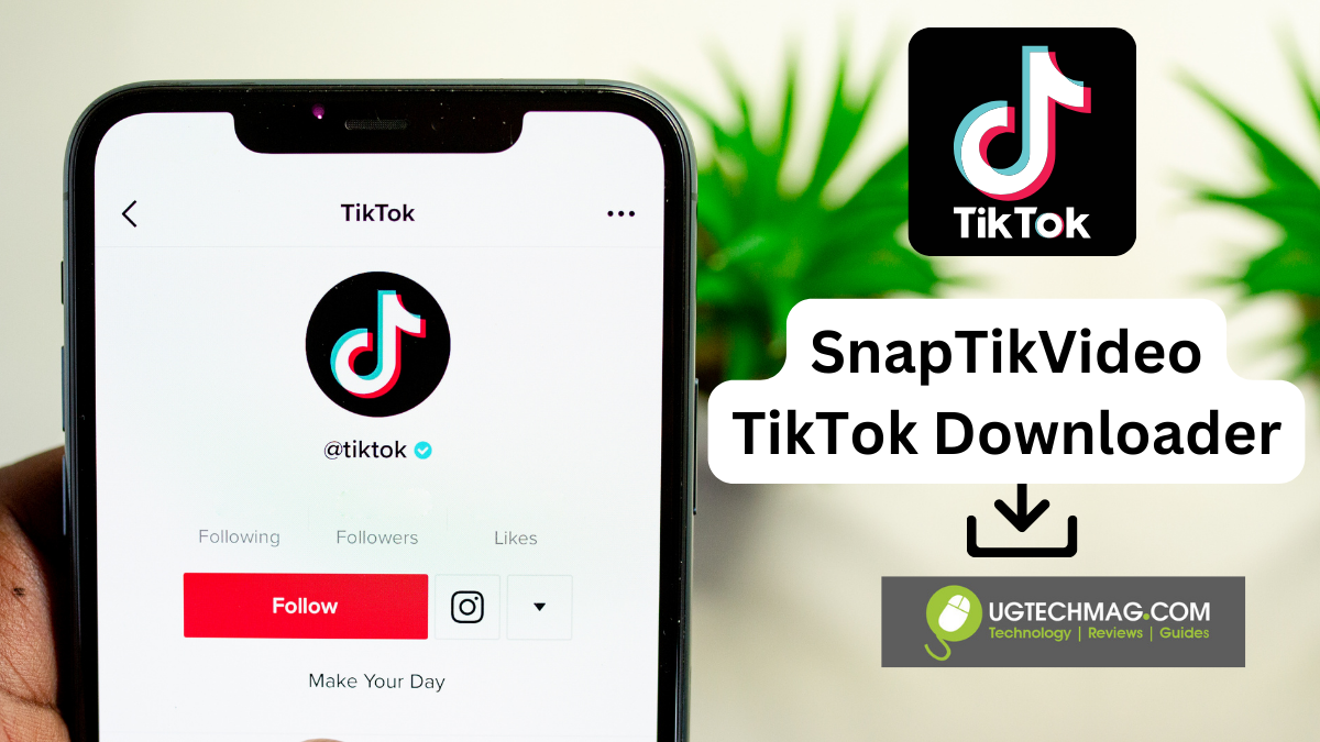 SnapTikVideo Your Ultimate TikTok Downloader - Ug Tech Mag