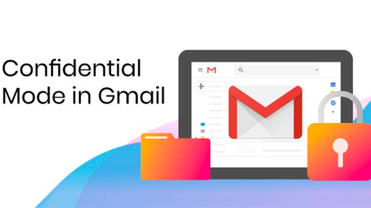 Gmail Confidential Mode: Make your Emails Private