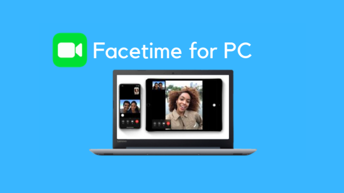 How to Get FaceTime on Windows